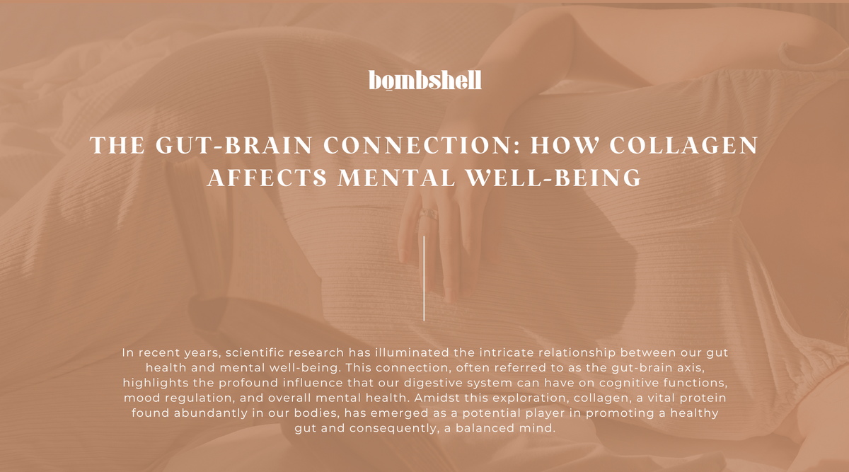The Gut-Brain Connection: How Collagen Affects Mental Well-being